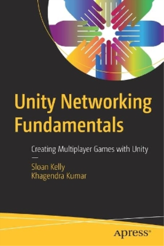 Khagendra Kumar Sloan Kelly Unity Networking Fundamentals (Poche ...