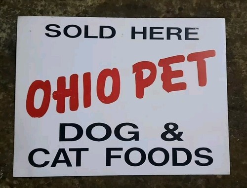 Vtg Ohio Pet Feed Store Sign Dog & Cat Food Double Sided Metal Original ...