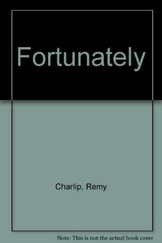 Fortunately - Paperback, by Charlip Remy - Good | eBay