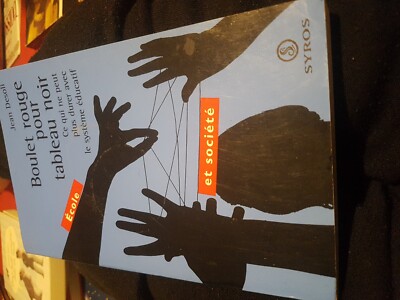 BOULET ROUGE POUR TABLEAU NOIR, CE QUI NE PEUT PLUS DURER AVEC LE ...