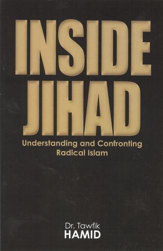 Inside Jihad: Understanding and Confro- 0981547109, paperback, Dr ...