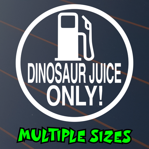 Dinosaur Juice Only Sticker Car Decal Tank Petrol Cap Door Funny Empty ...