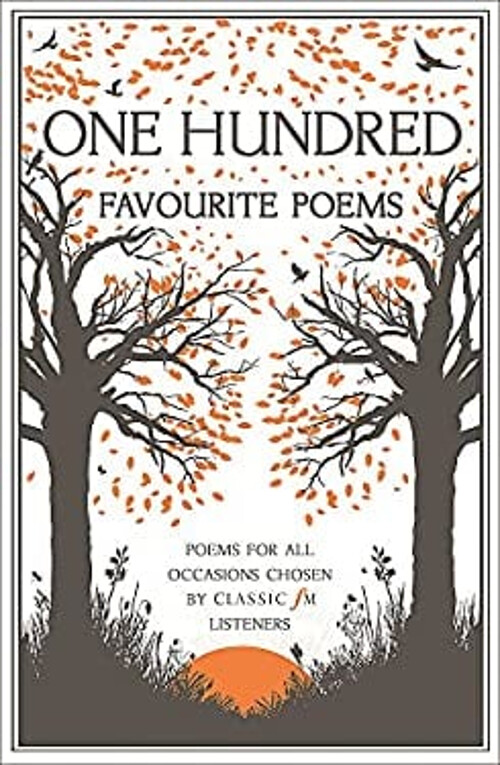 One Hundred Favourite Poems : Poems for Every Occasion Chosen by | eBay