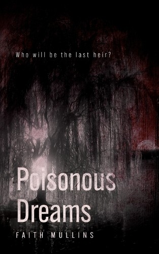 Faith Mullins Poisonous Dreams (Taschenbuch) | eBay.de
