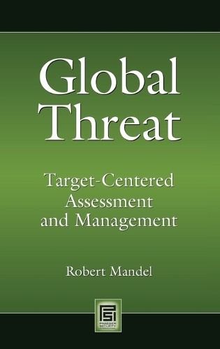 Robert Mandel Global Threat (Hardback) (UK IMPORT) 9780313358456| eBay