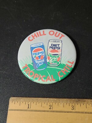 Vintage Pepsi-Cola Pepsi Tropical Chill Pinback Button | eBay