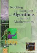 Teaching and Learning of Algorithms in School Mathematics : 1998 ...