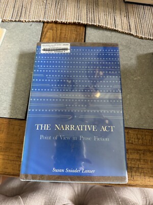 The Narrative Act: Point of View in Prose Fiction by Susan Sniader ...