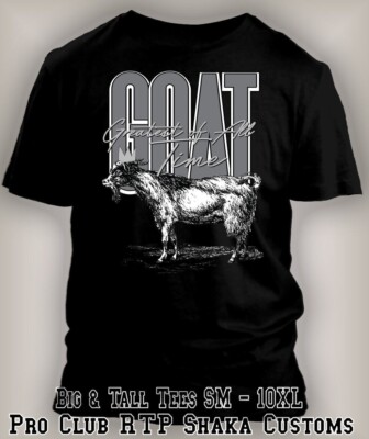 Mens BIG & Tall 10XL PRO CLUB HEAVY WEIGHT Tee SHIRT The Goat Greatest ...
