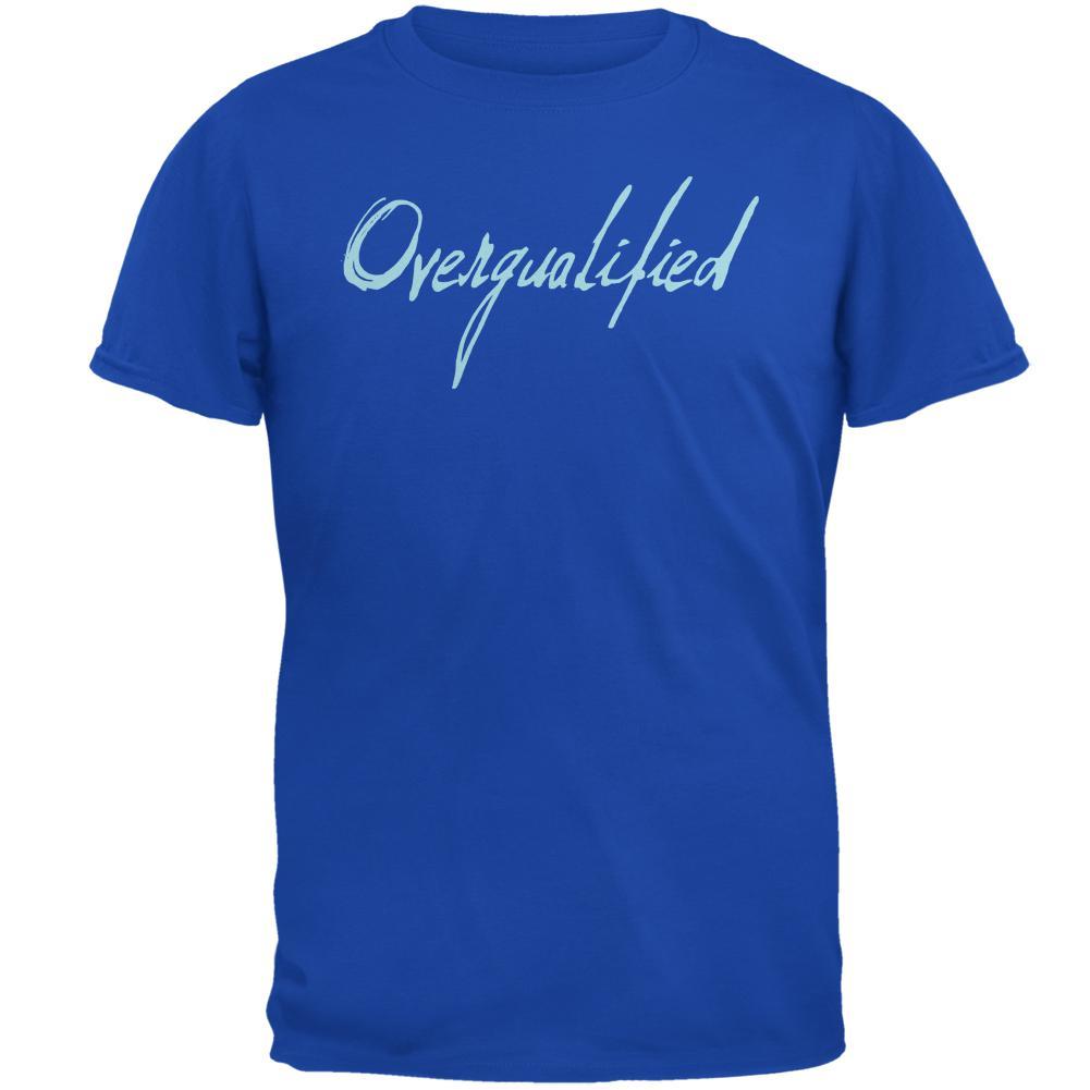 Overqualified and Single Funny Sarcastic Meme Mens T Shirt | eBay