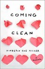 Coming Clean: A Memoir - Hardcover, by Miller Kimberly Rae - Good ...