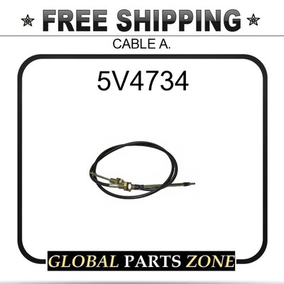 5V4734 - CABLE A. fits Caterpillar (CAT) | eBay