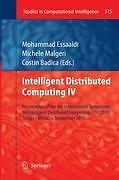 Intelligent Distributed Computing Iv von Michele Maugeri Costin Badica Mohammad Essaaidi (2012 ...