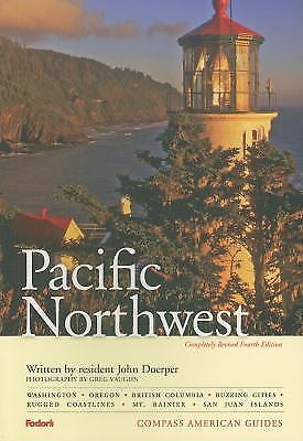 Compass American Guides: Pacific Northwest, 4th Edition (Full-color ...