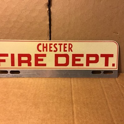 Vintage 10” Chester Fire Department Dept. License Plate Topper | eBay