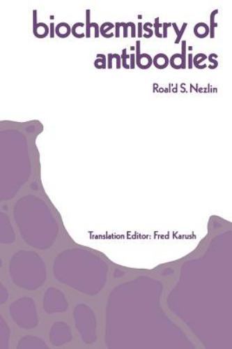 Biochemistry of Antibodies by R. Nezlin (2012, Trade Paperback) for ...