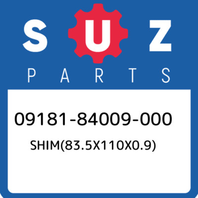 09181-84009-000 Suzuki Shim(83.5x110x0.9) 0918184009000, New Genuine ...