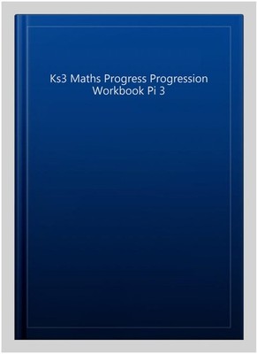 Ks3 Maths Progress Progression Workbook Pi 3, Paperback, Brand New ...