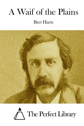 A Waif of the Plains (Perfect Library) New 9781511841023 Fast Free ...