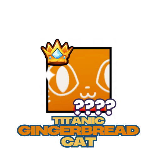 Roblox Pet Simulator 99 Titanic Gingerbread Cat Pet Sim 99 PS99 | EASY ...