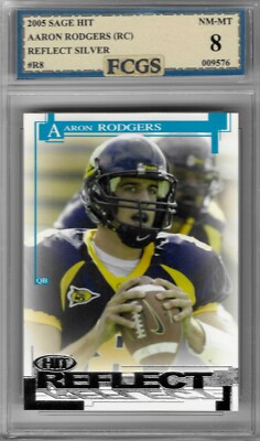 2005 SAGE Hit Aaron Rodgers RC #R8 Reflect Silver Graded FCGS 8 NM-MT ...