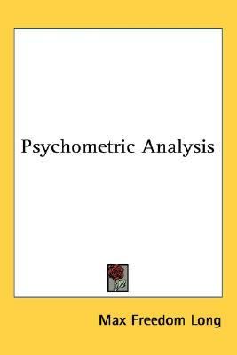 Psychometric Analysis by Max Freedom Long (2006, Trade Paperback) for ...