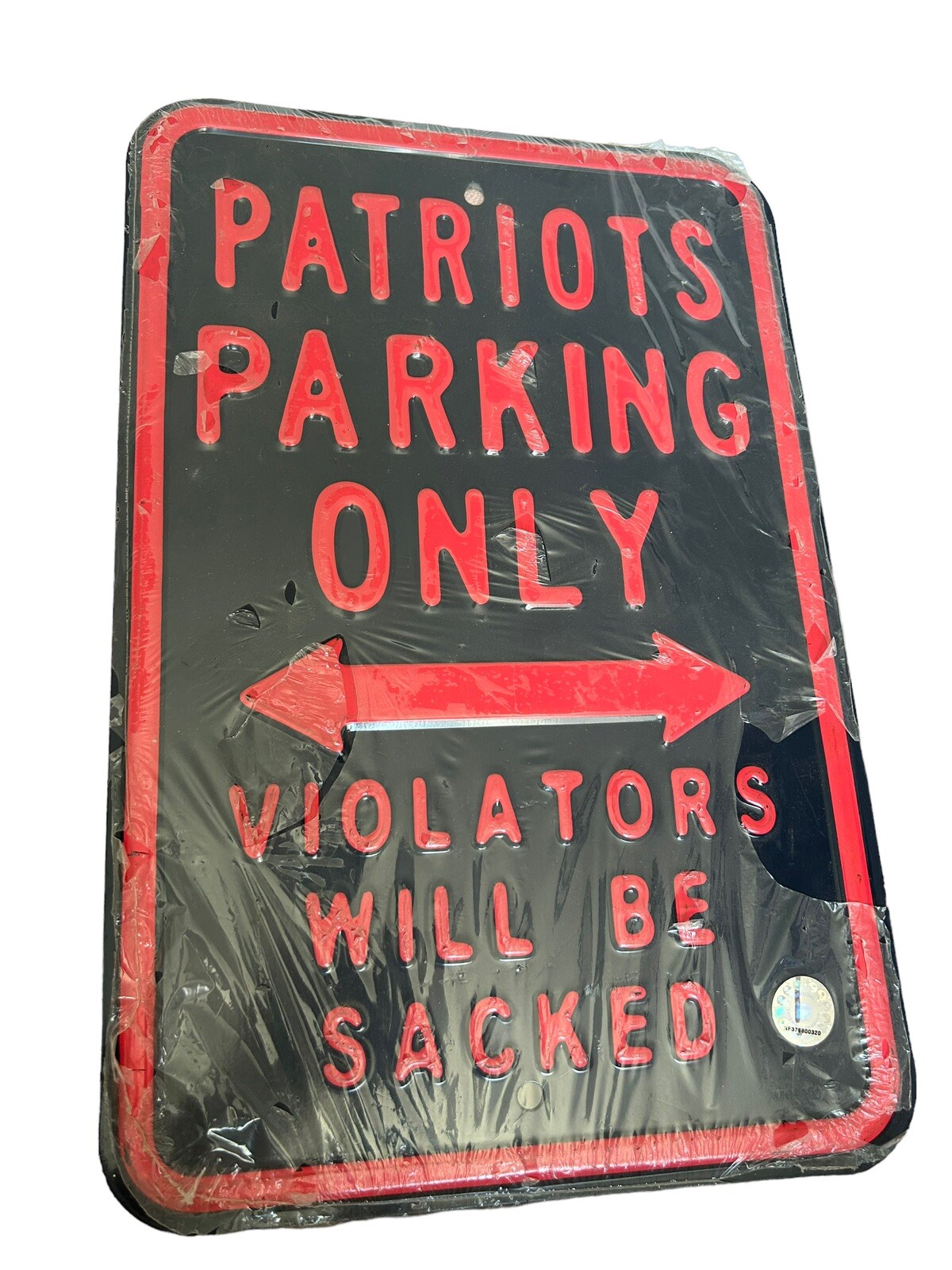 Parking for Patriots Fans Only All Others Will Be Sacked Football Sign ...