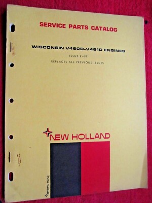 1968 NEW HOLLAND WISCONSIN V460D & V461D ENGINE PARTS CATALOG MANUAL | eBay