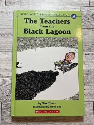 The Teachers from the Black Lagoon Thaler Scholastic Reader Collection ...