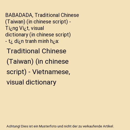 BABADADA, Traditional Chinese [Taiwan] [in chinese script] - Ti¿ng Vi¿t ...