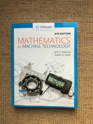 Mathematics for Machine Technology (US PAPERBACK STUDENT 8/E; ISBN ...