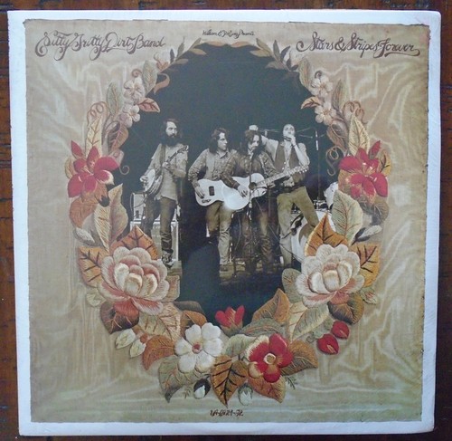 NITTY GRITTY DIRT BAND, Stars And Stripes Forever USA New Old Stock ...