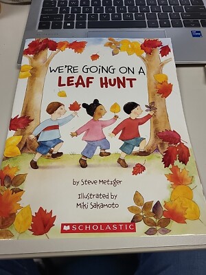 We're Going On A Leaf Hunt By Steve Metzer Illustrated Miki Sakamoto ...