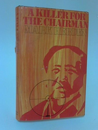 A KILLER FOR THE CHAIRMAN By Mark Hebden - Hardcover *Excellent ...