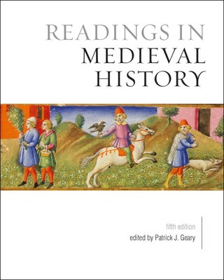 Readings in Medieval History, Paperback by Geary, Patrick J. (EDT ...
