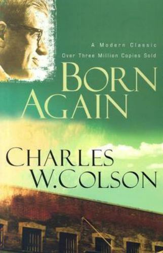Born Again by Charles W. Colson (2004, Trade Paperback) for sale online ...