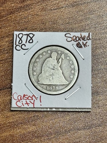 1878 CC Seated Liberty Quarter Carson City Mint US 25c Type Coin ...