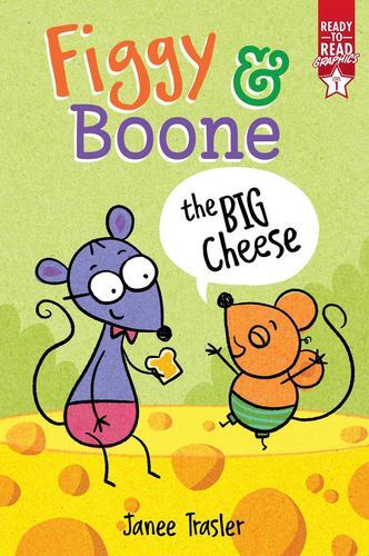 The Big Cheese: Ready-to-Read Graphics Level 1 (Figgy & Boone) by ...