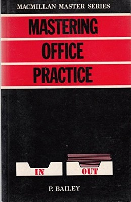 Mastering Office Practice By Paul Bailey. 9780333271995 | eBay