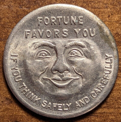 Fortune Favors You Think Safely and Carefully Safety Zone Auto Smiley ...