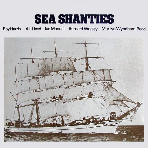 Roy Harris (3) / A. L. Lloyd / Ian Manuel / Bernard Wrigley / Martyn ...