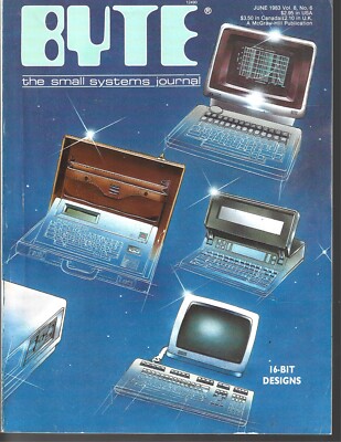 BYTE THE SMALL SYSTEMS JOURNAL MAGAZINE JUNE 1983 VOL. 8 NO. 6 (VG+) | eBay