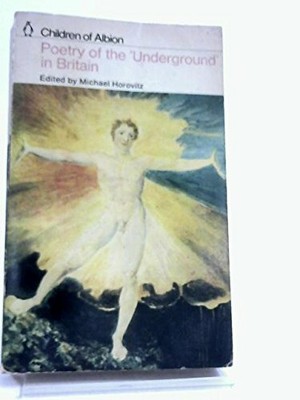 Children of Albion: Poetry of the Underground in Britain (Poets ...