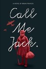 Call Me Jack by Francis, Brian -Paperback | eBay Australia