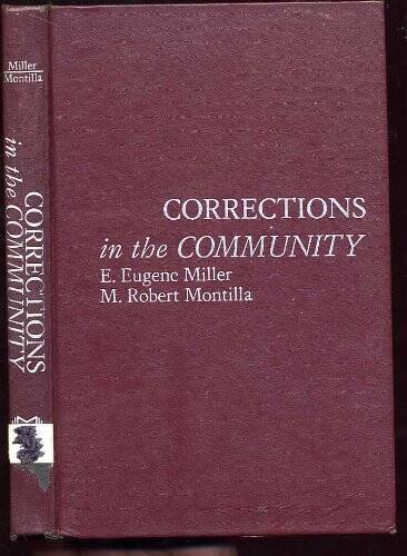 Corrections in the community: Success models in correctional reform ...