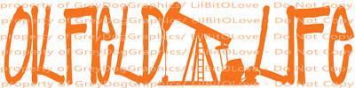 Oilfield Life Vinyl Decal Layer Sticker Oil Rig Roughneck Derrick Drill ...