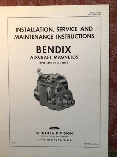 BENDIX MAGNETO TYPE S6LN-50 & S6LN-51 INSTALL SERVICE, AND MAINT ...