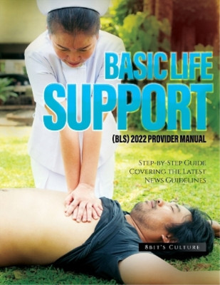 Basic Life Support (Bls) 2022 Provider Manual (Poche) | eBay