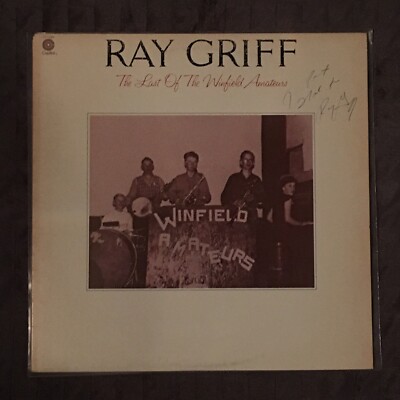 Ray Griff Autographed Signed LP ~ The Last of the Winfield Amateurs | eBay