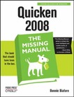 Quicken 2008: The Missing Manual (Missing Manuals), Biafore ...